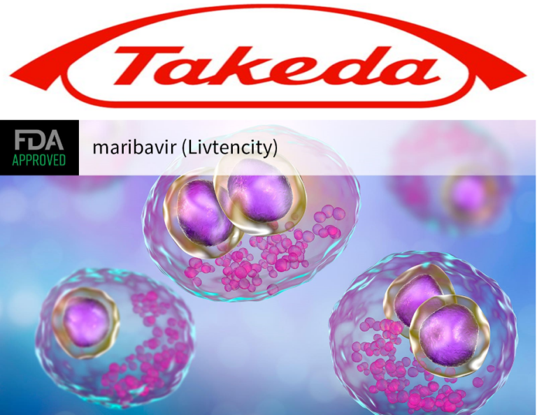 Takeda’s LIVTENCITY (Maribavir) Approved by U.S. FDA as the First and ...